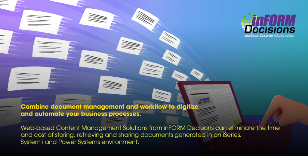 Combine document management and workflow to digitize and automate your business processes ...
